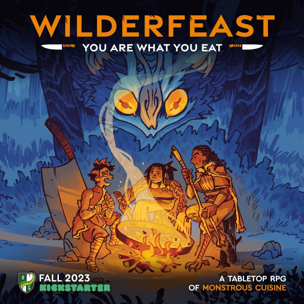 Wilderfeast™ | A tabletop RPG of monstrous cuisine – Horrible Guild
